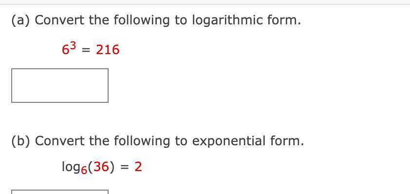 a convert the following to logarithmic form 63216 square b convert the following to exponential ...