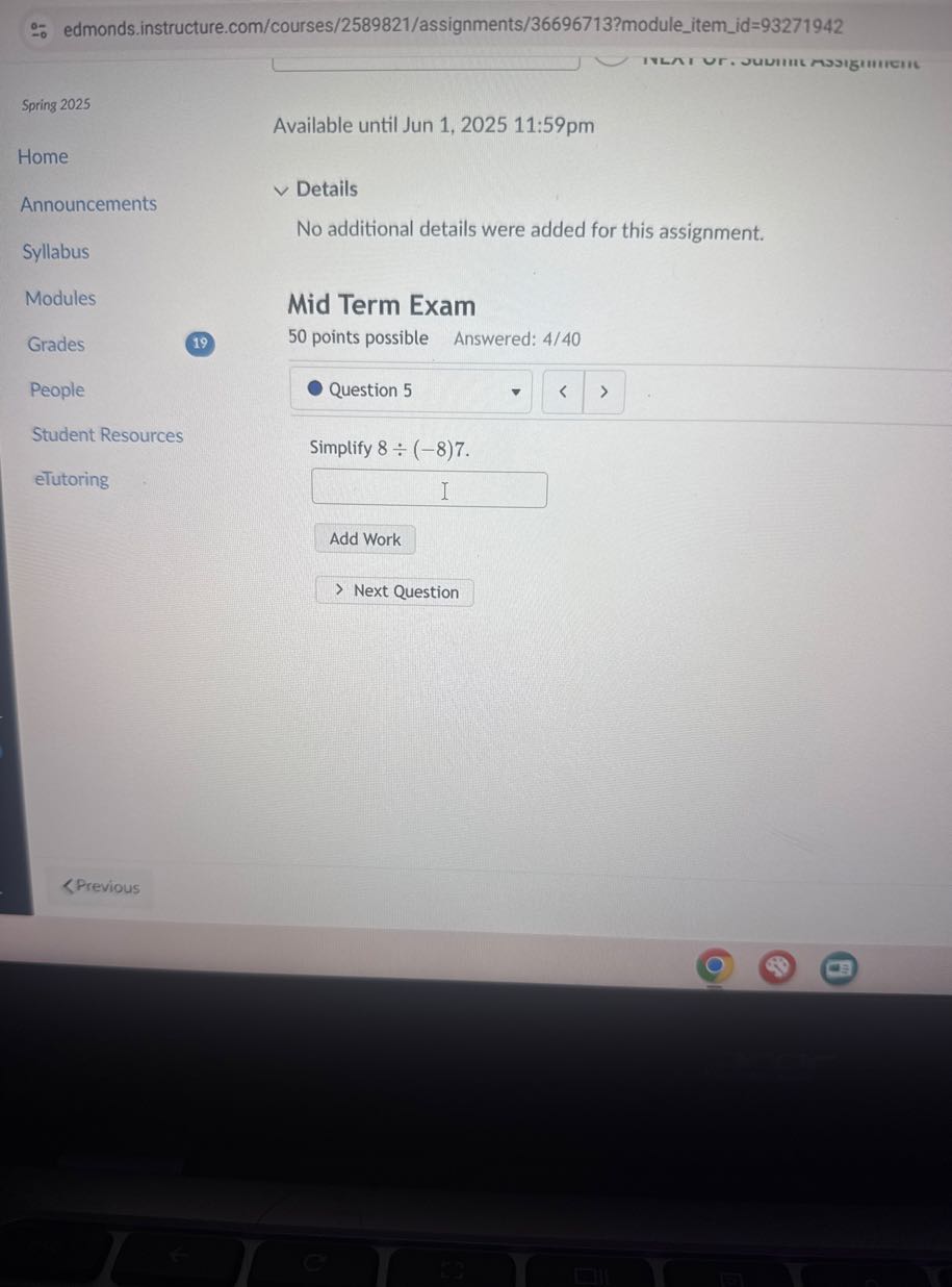 edmonds instructure.com/courses/2589821/assignments/36696713?moduleitemid=93271942 Spring 2025 ...