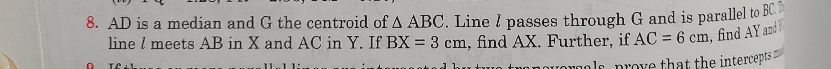 8. AD is a median and G the centroid of ABC. Line l passes through G ...
