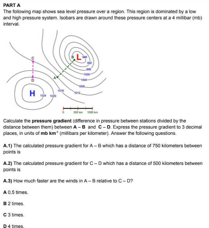 PART A The following map shows sea level pressure over a region. This ...