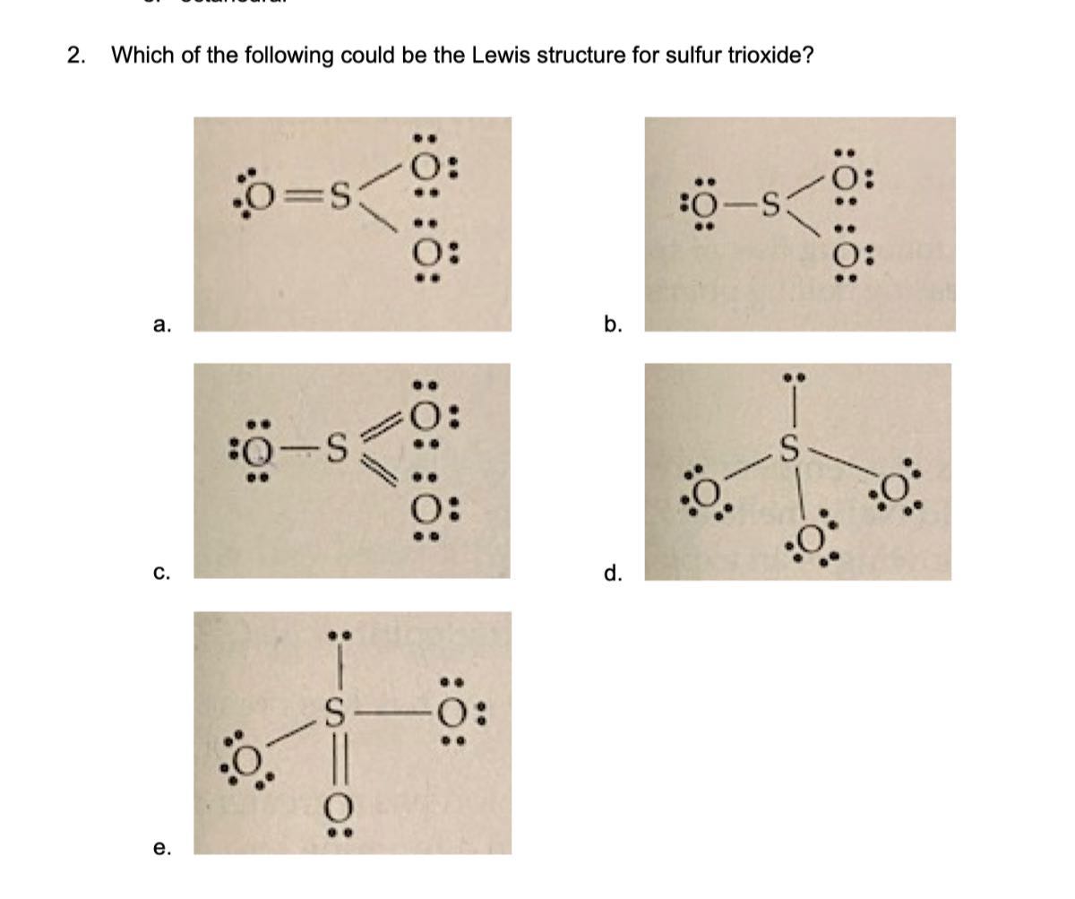 2. Which of the following could be the Lewis structure for sulfur ...
