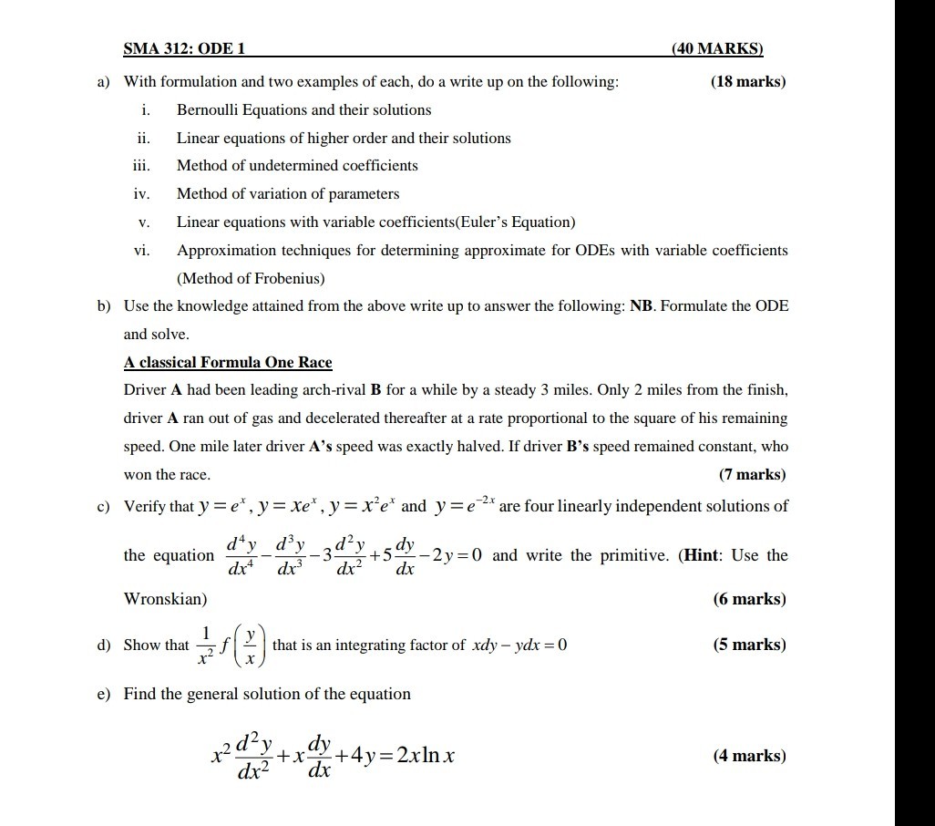 SMA 312: ODE 1 (40 MARKS) a) With formulation and two examples of each ...