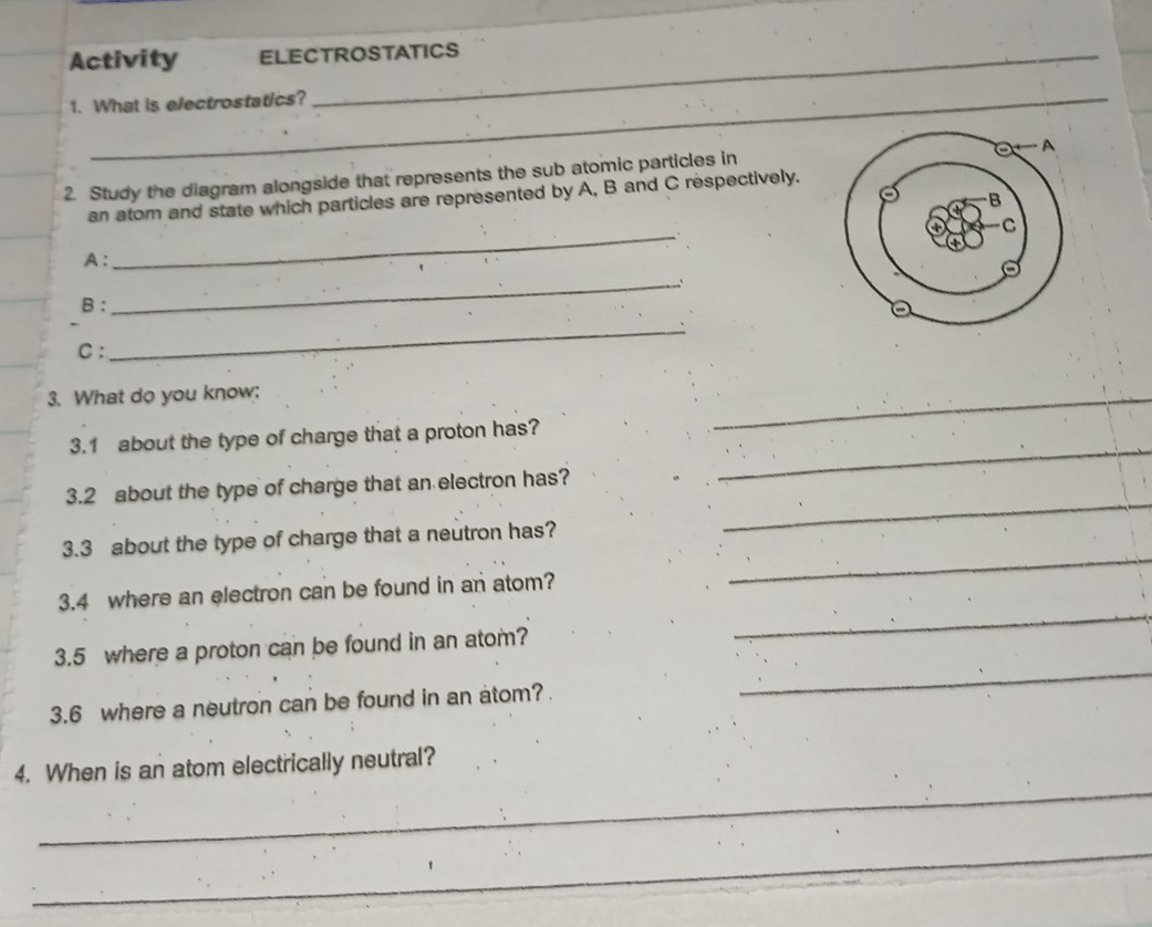 Activity ELECTROSTATICS 1. What is electrostatics? 2. Study the diagram ...