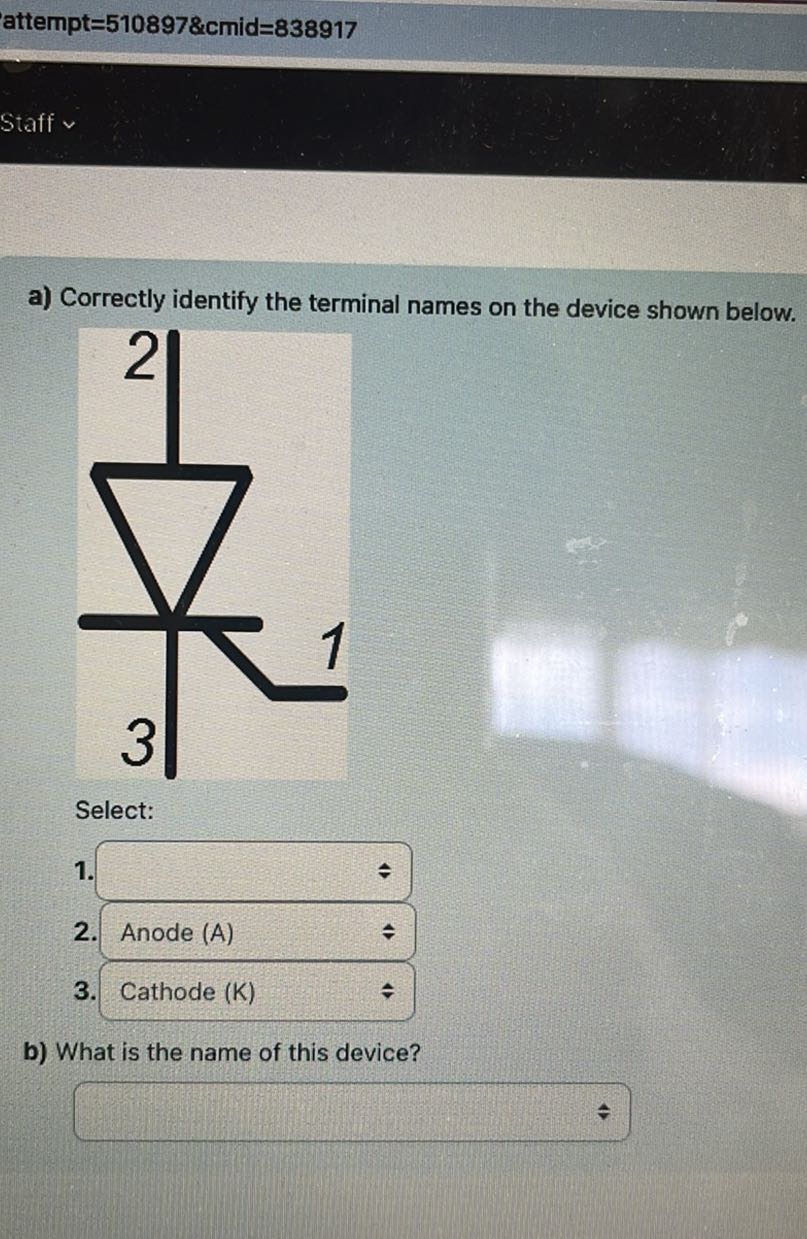 attempt=510897&cmid=838917 Staff ∨ a) Correctly identify the terminal ...