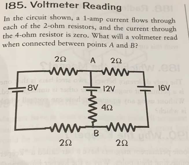 I85. Voltmeter Reading In the circuit shown, a 1 -amp current flows through each of the 2 -ohm ...