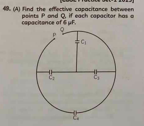 49. (A) Find the effective capacitance between points P and Q, if each ...