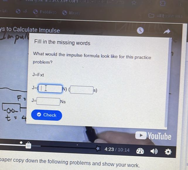 ss to Calculate Impulse Fill in the missing words What would the ...