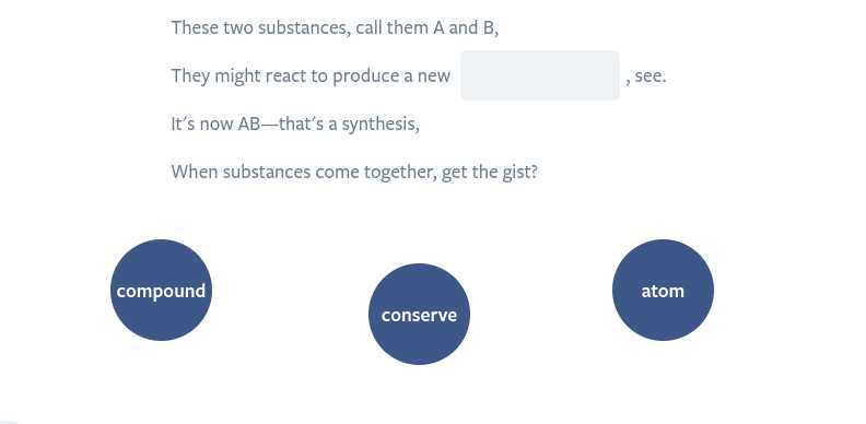 these two substances call them a and b they might react to produce a new see its now a b thats a ...