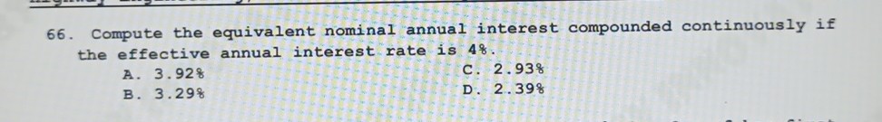 66 compute the equivalent nominal annual interest compounded ...