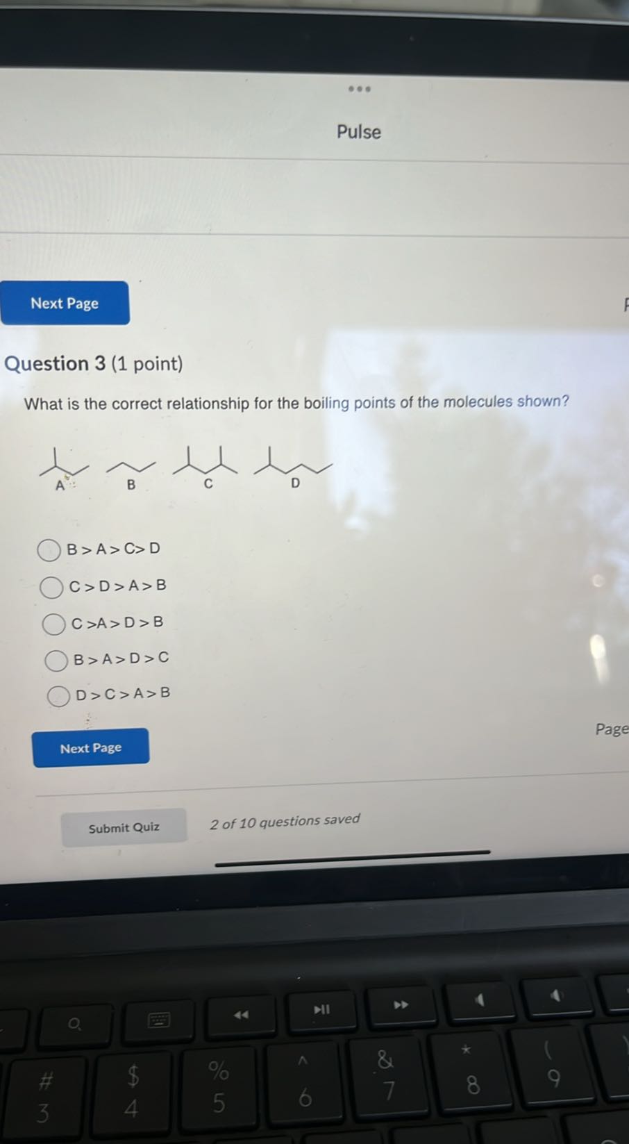Pulse Next Page Question 3 (1 point) What is the correct relationship ...
