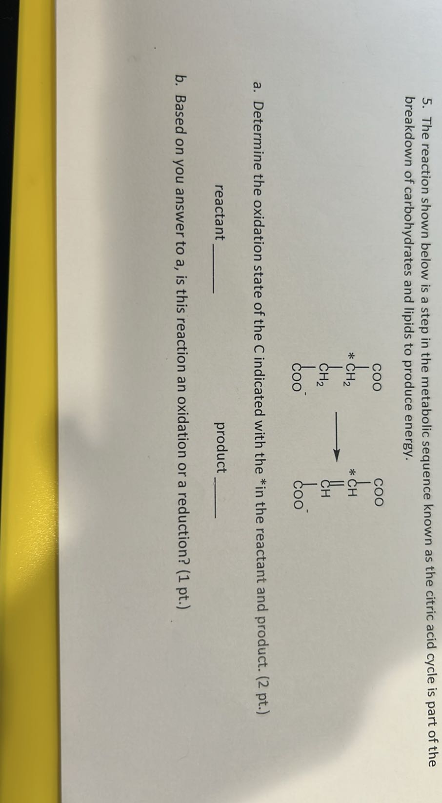 5 the reaction shown below is a step in the metabolic sequence known as ...