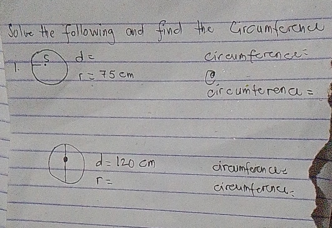 Solve the following and find the Gircumference circumference ...