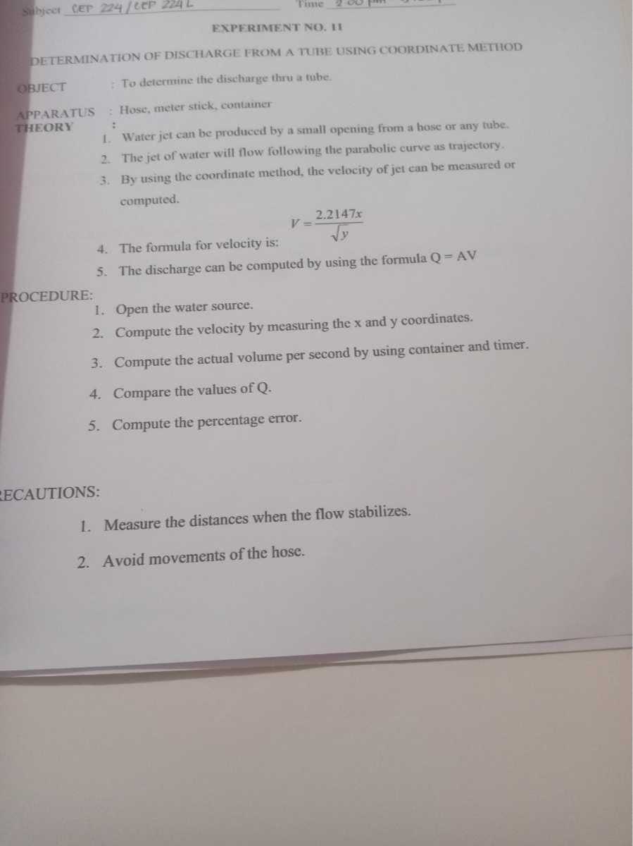 simject Tinve EXPERIMENT NO. II DETERMINATION OF DISCHARGE FROM A TUBE ...