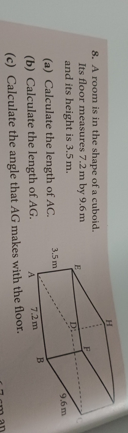 8. A room is in the shape of a cuboid. Its floor measures 7.2 m by 9.6 ...