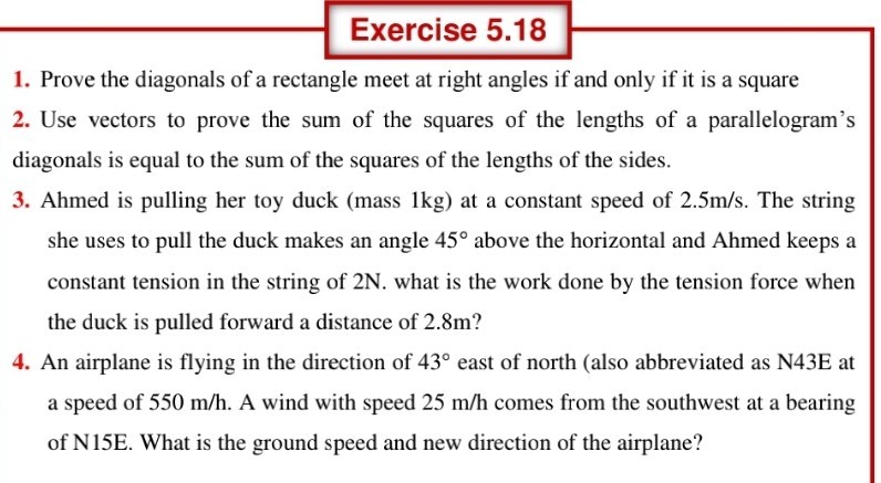 Exercise 5.18 1. Prove the diagonals of a rectangle meet at right ...