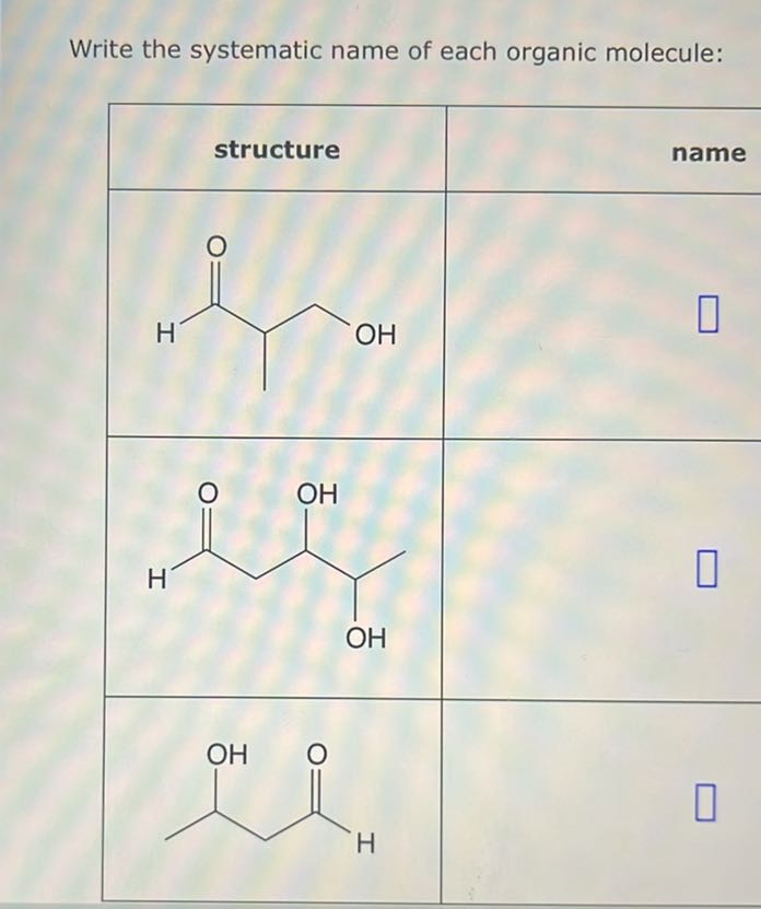 Write the systematic name of each organic molecule: structure