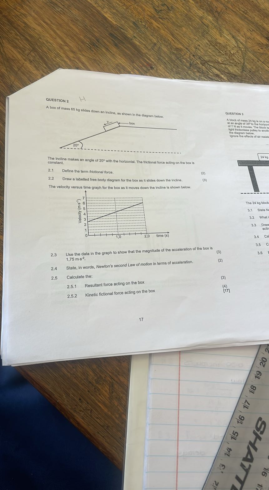 [GET ANSWER] QUESTION 2 A box of mass 65 kg slides down an incline, as shown in the diagram ...