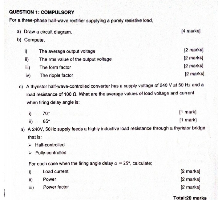question 1 compulsory for a three phase half wave rectifier supplying a purely resistive load a ...