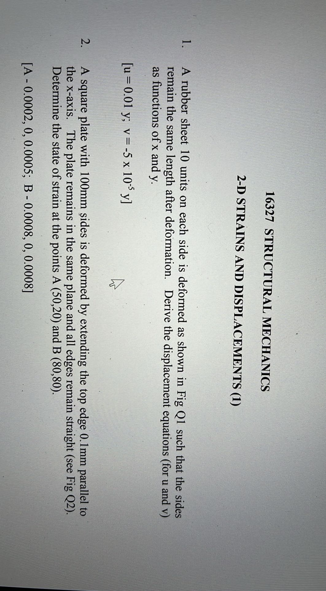 16327 structural mechanics 2 d strains and displacements 1 1 a rubber ...