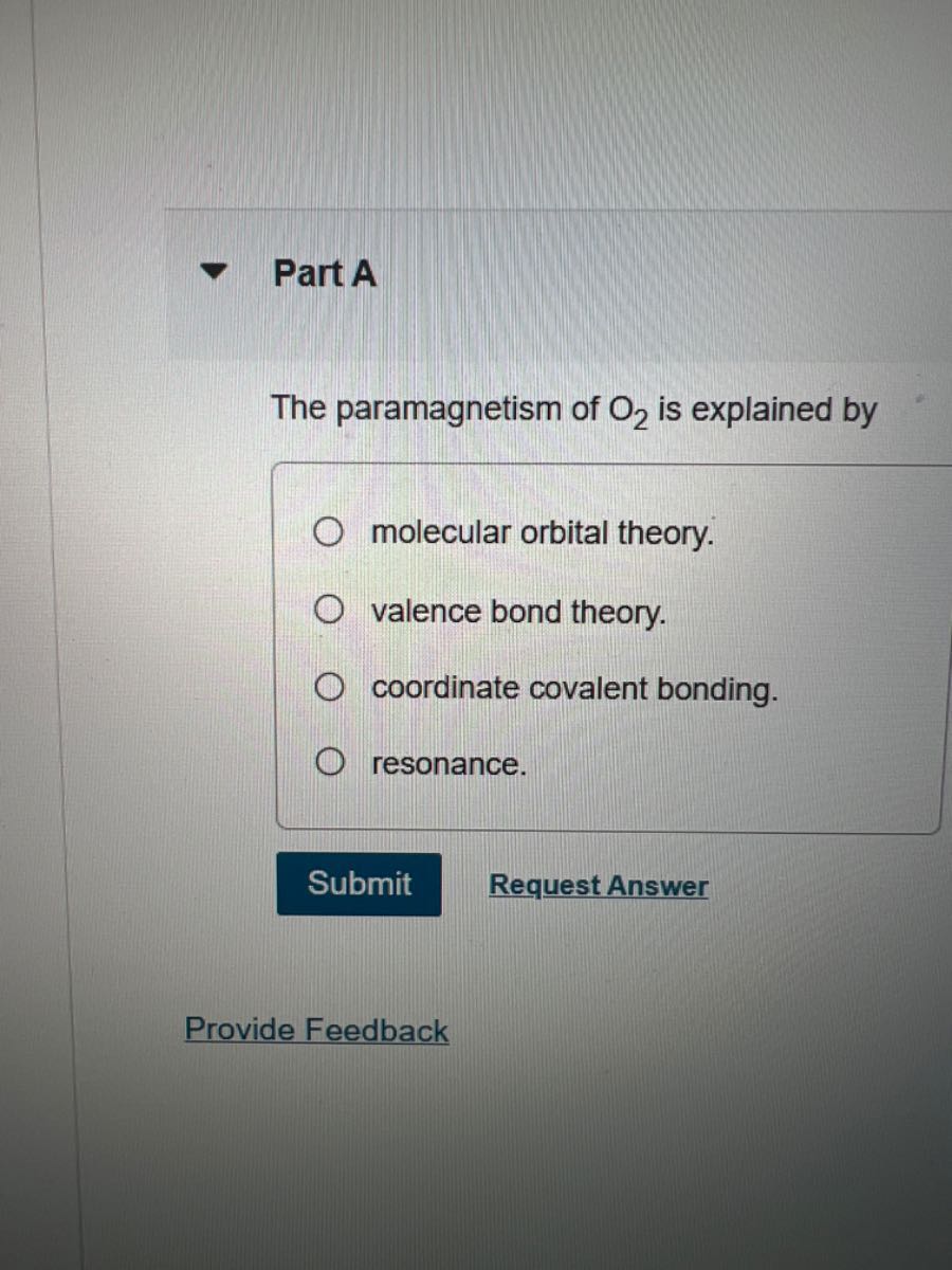 part a the paramagnetism of mathrmo2 is explained by molecular orbital ...
