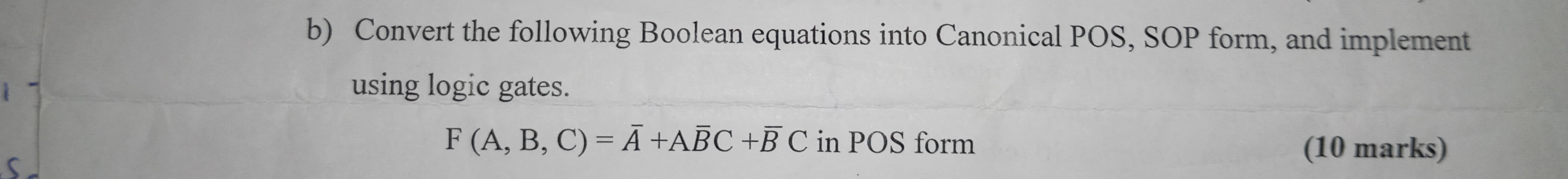 B Convert The Following Boolean Equations Into Canonical Pos Sop Form 7185
