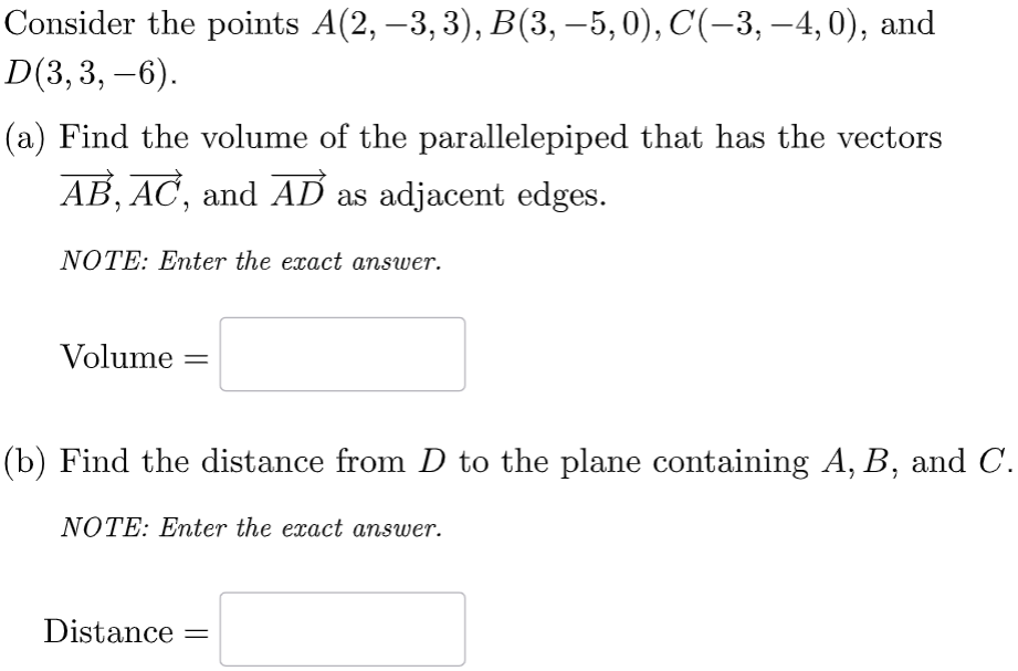 SOLVED: Consider the points A(2,-3,3), B(3,-5,0), C(-3,-4,0), and D(3,3 ...