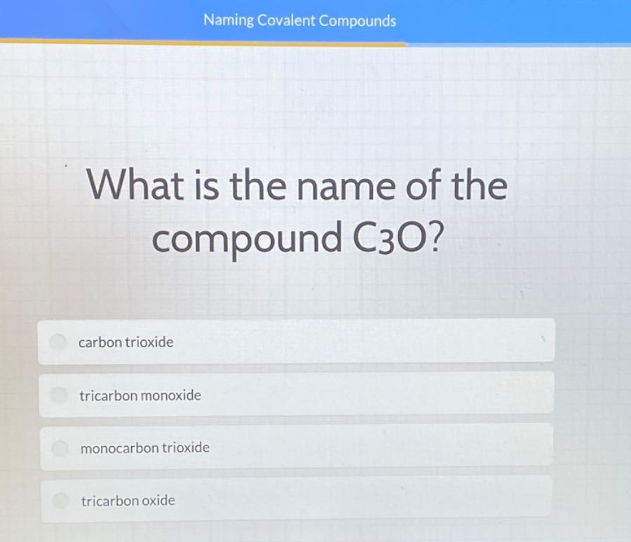 naming covalent compounds what is the name of the compound mathrmc3 ...