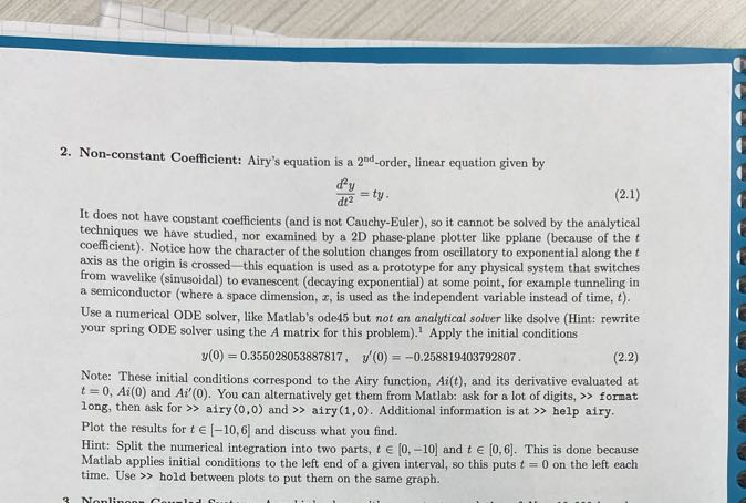 2. Non-constant Coefficient: Airy's equation is a 2^dd-order, linear ... 2. Non-constant Coefficient: Airy's equation is a 2^dd-order, linear ...