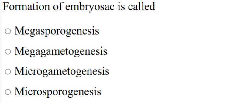 Formation of embryosac is called Megasporogenesis Megagametogenesis ...