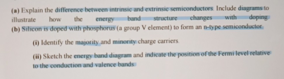 (a) Explain the difference between intrinsic and extrinsic ...
