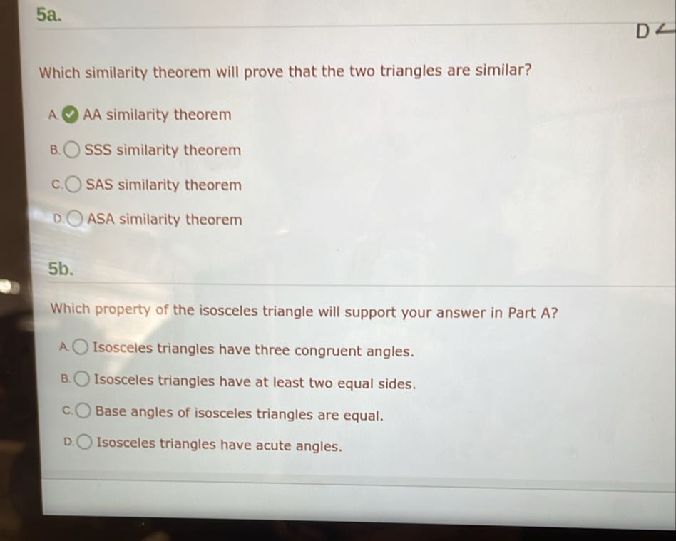 5 a . Which similarity theorem will prove that the two triangles are ...