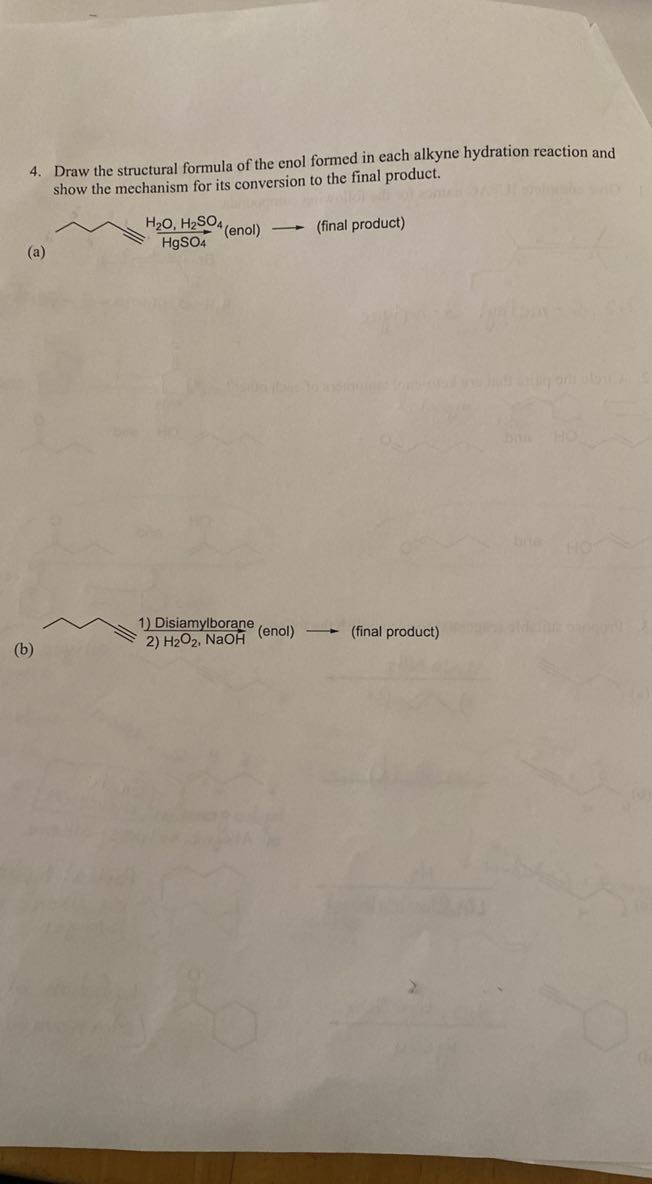4. Draw the structural formula of the enol formed in each alkyne ...