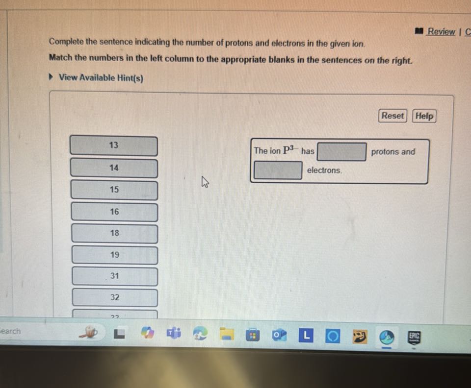 Review Complete the sentence indicating the number of protons and ...