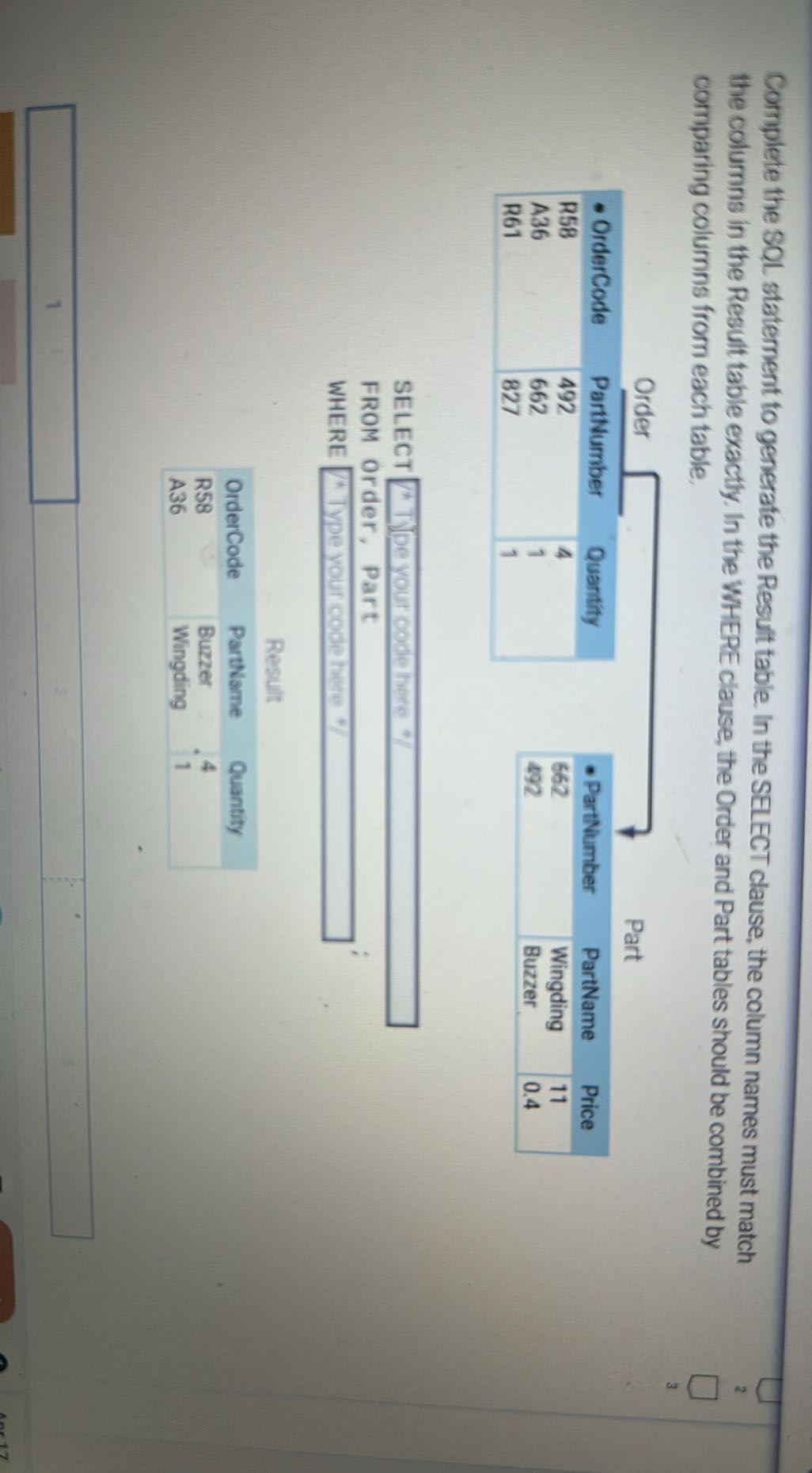 Complete the SQL. statement to generate the Result table. In...