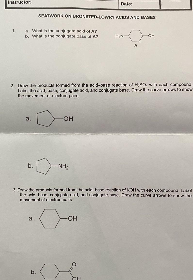 instructor date seatwork on bronsted lowry acids and bases 1 a what is ...