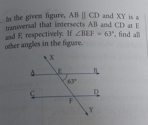 In the given figure, A B C D and X Y is a transversal that intersects AB and CD at E and F ...