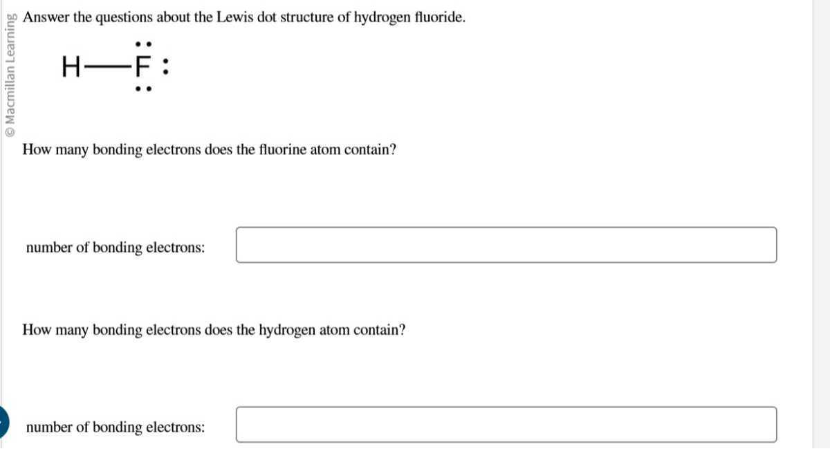 Answer the questions about the Lewis dot structure of hydrogen fluoride ...