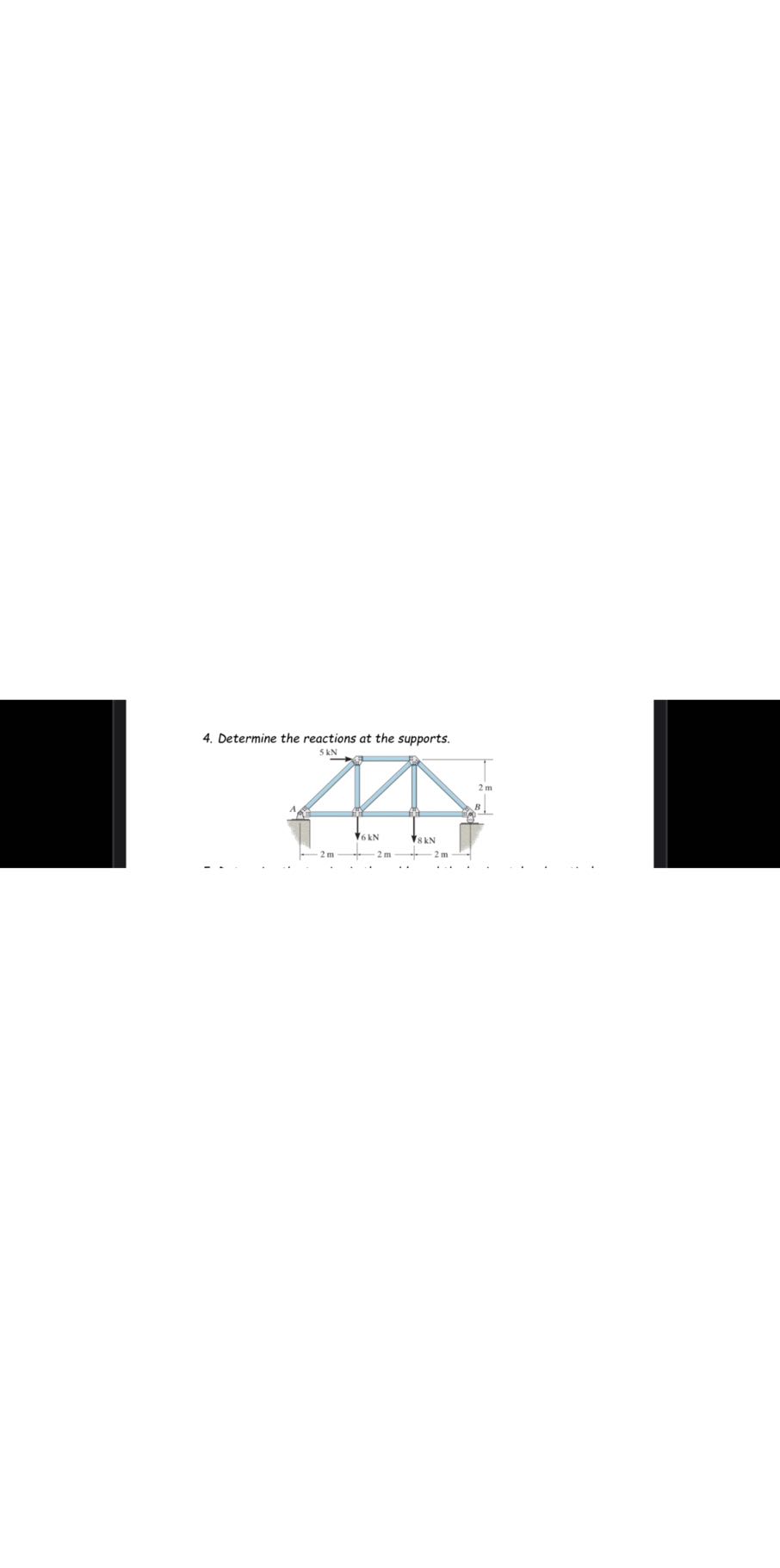 4 Determine The Reactions At The Supports