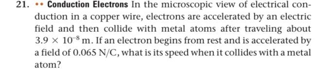 21. . Conduction Electrons In the microscopic view of electrical ...