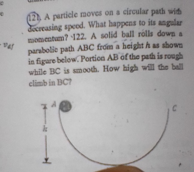 (12.) A particle moves on a circular path with decreasing speod. What ...
