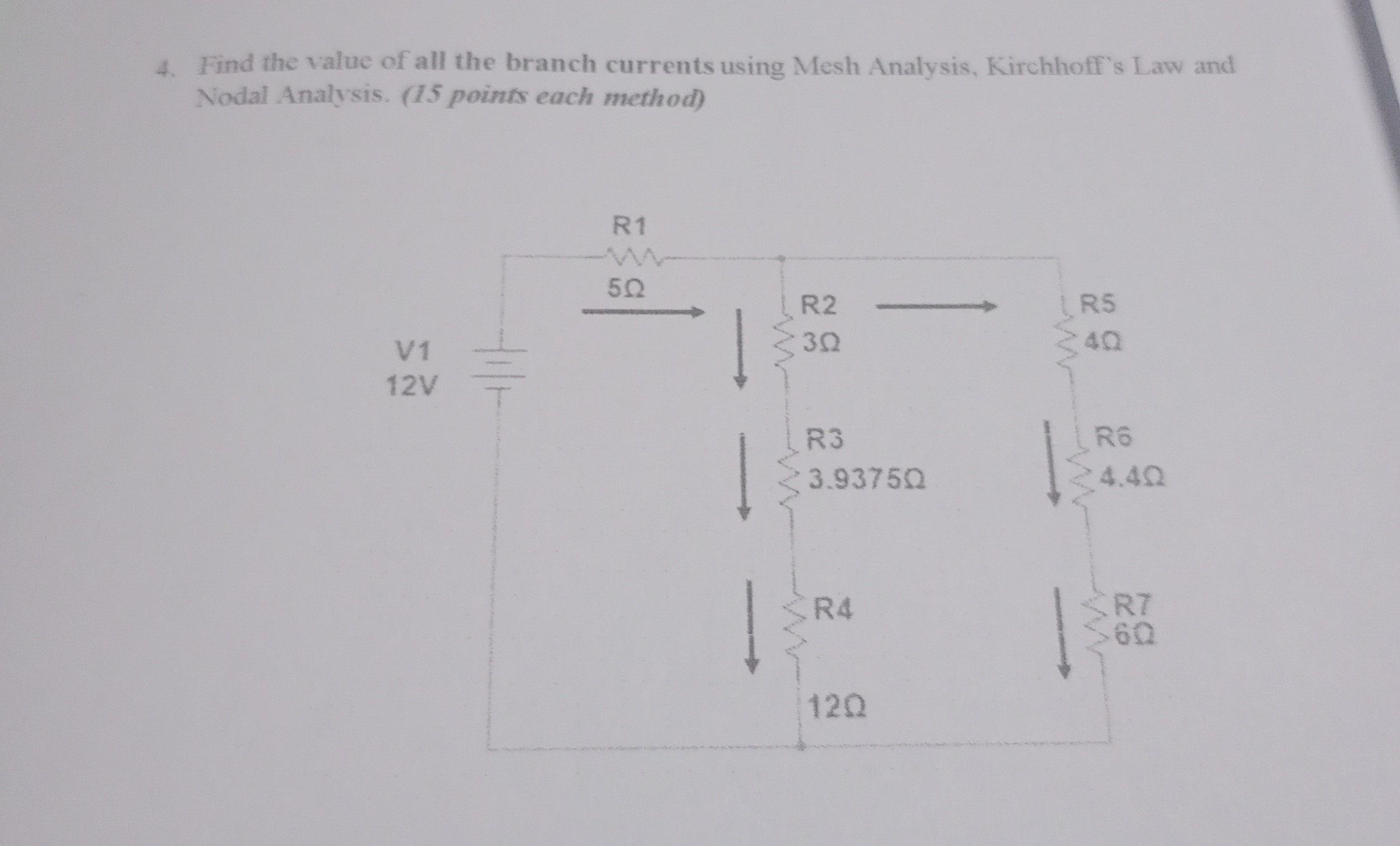 4. Find the value of all the branch currents using Mesh Analysis, Kirchhoff's Law and Nodal ...