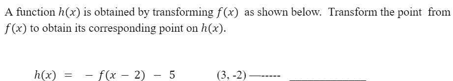 a function hx is obtained by transforming fx as shown below transform ...