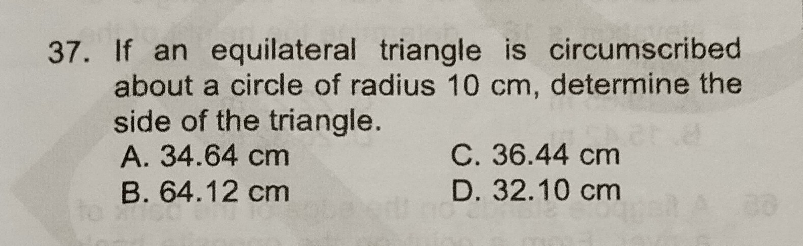 37. If an equilateral triangle is circumscribed about a circle of ...