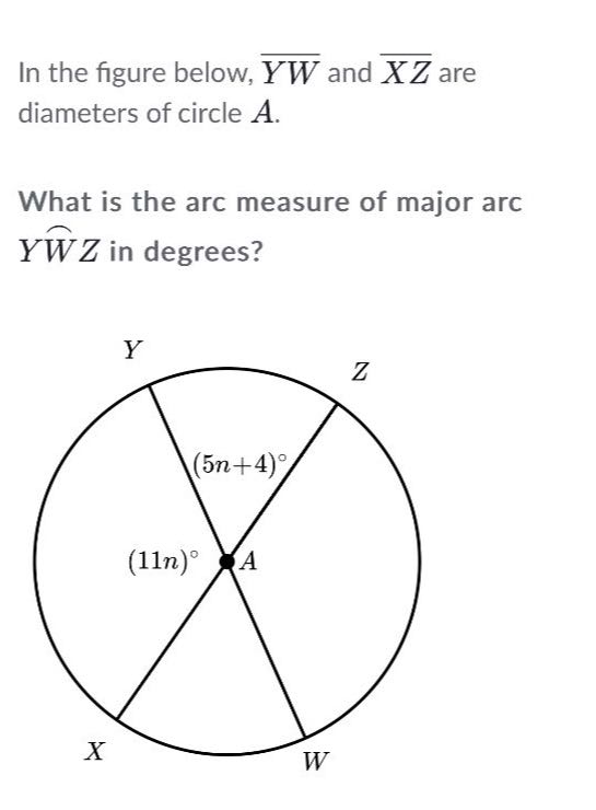 In the figure below, Y W and X Z are diameters of circle A. What is the ...