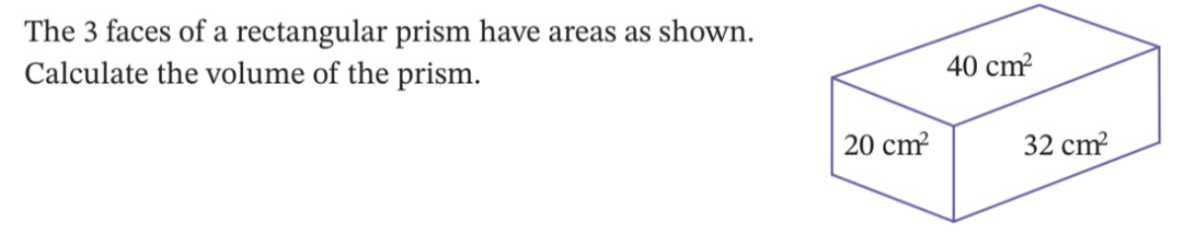 the 3 faces of a rectangular prism have areas as shown calculate the ...