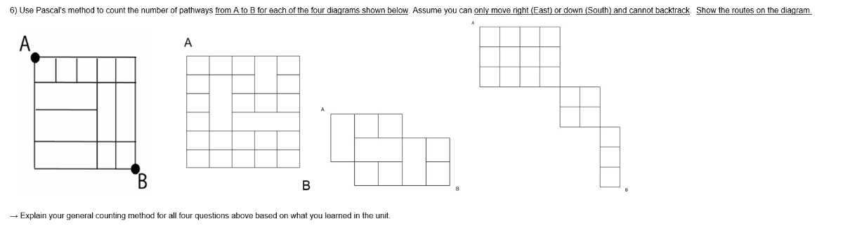 6) Use Pascal's method to count the number of pathways from A to B for ...