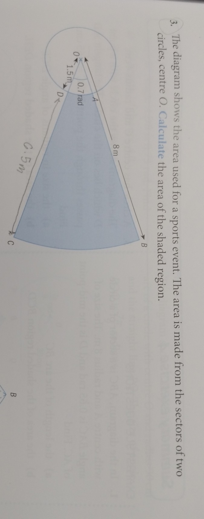 3. The diagram shows the area used for a sports event. The area is made from the sectors of two ...