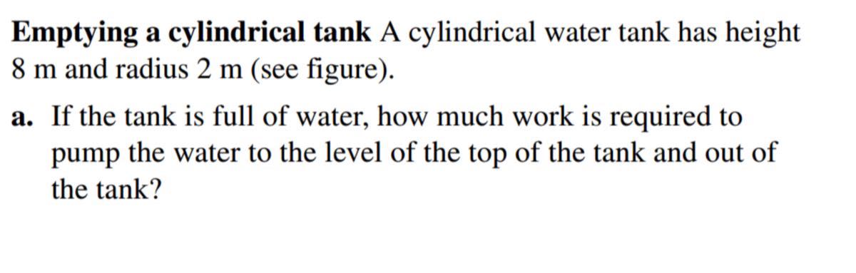 Emptying a cylindrical tank A cylindrical water tank has height 8 m and ...