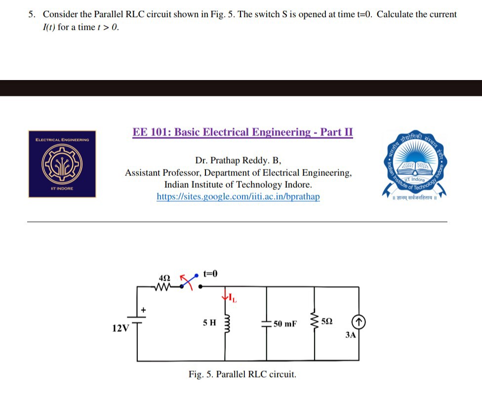 5 consider the parallel rlc circuit shown in fig 5 the switch s is ...