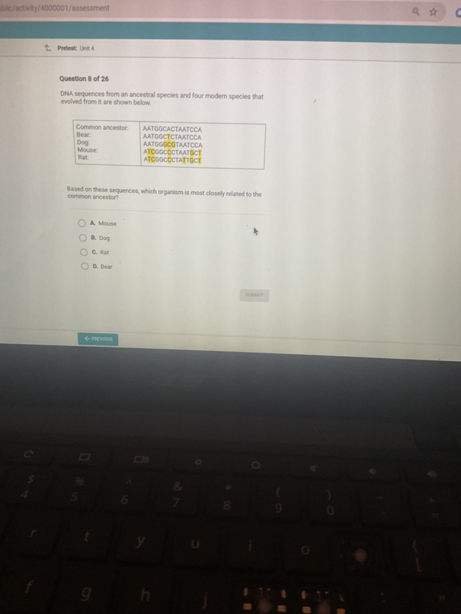 ble/activity/4000001/assessment Pretest: Unit 4 Question 8 of 26 DNA ...